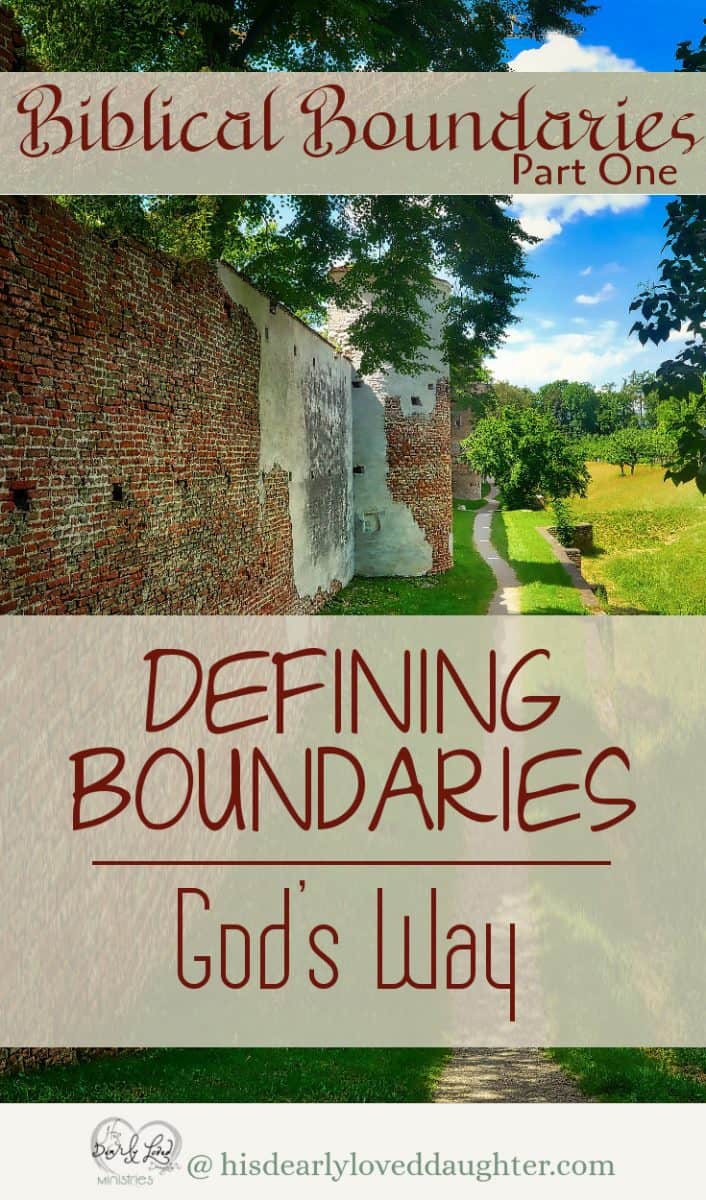 Defining Boundaries God's Way: A Boundaries Bible Study